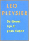 Review: Leo Pleysier - De dieven zijn al gaan slapen | Humo: The Wild Site