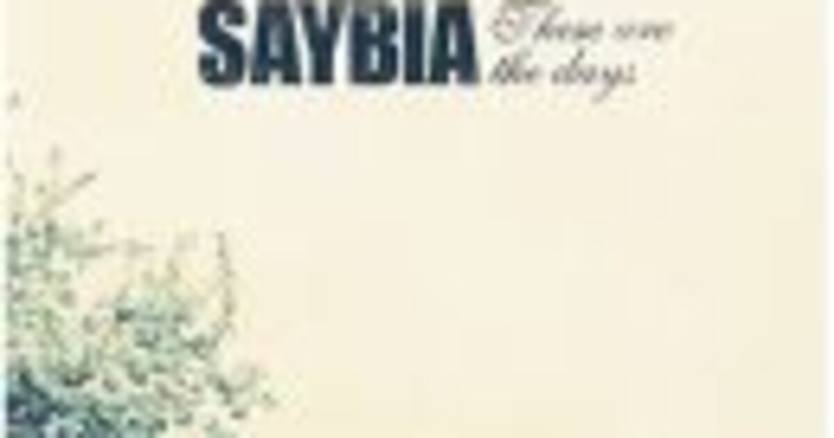 Review: Saybia - These Are the Days | Humo: The Wild Site