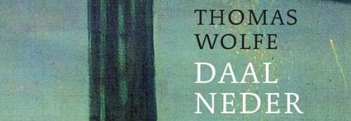 Thomas Wolfe - Daal neder, engel | Humo: The Wild Site