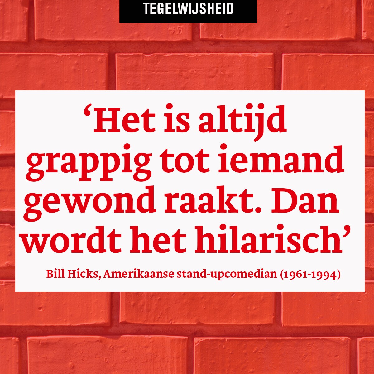Tegelwijsheid | Humo: The Wild Site