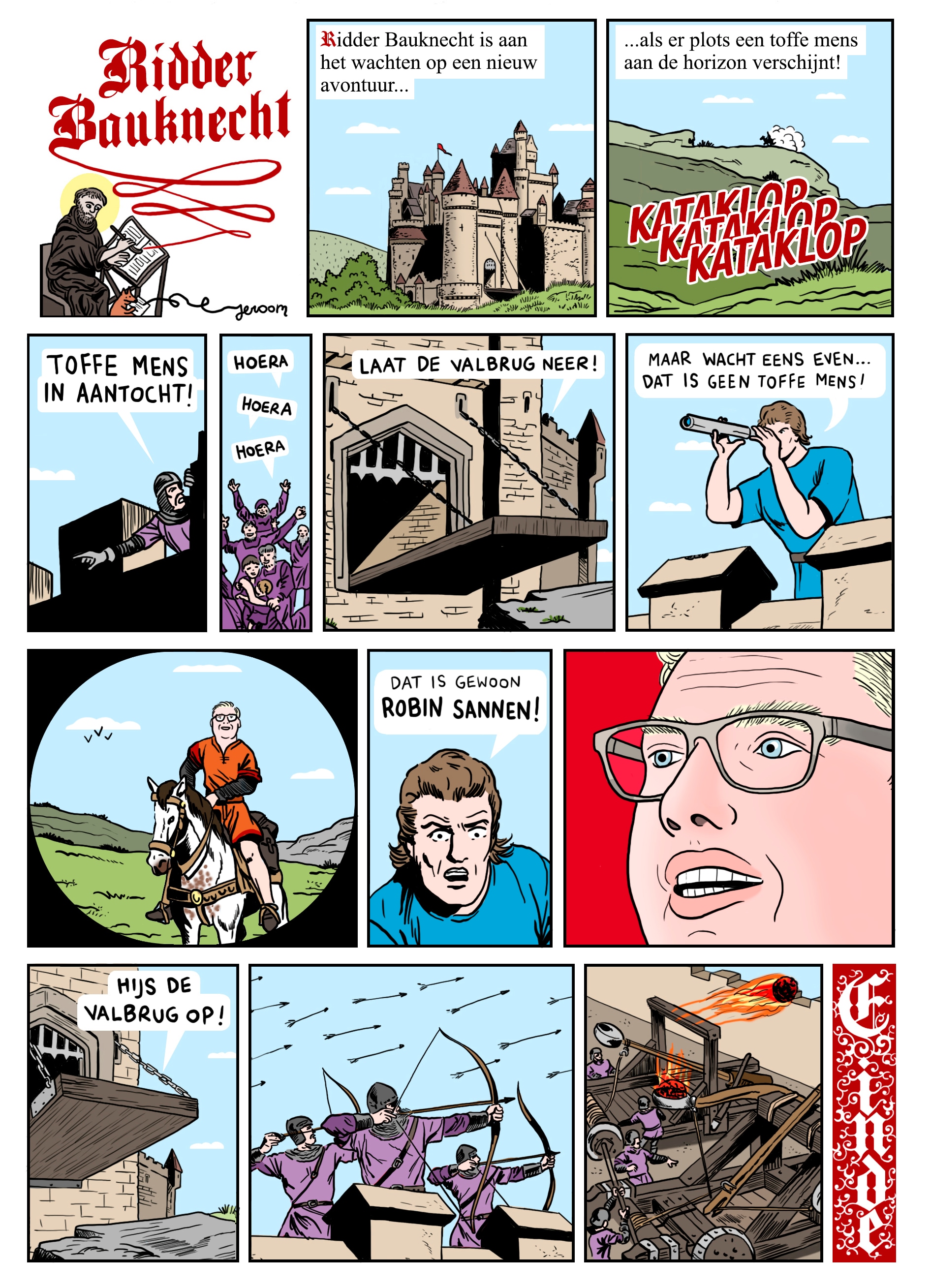 Jeroom maakte deze cartoon speciaal voor Robin, onze miljoenste abonnee ...