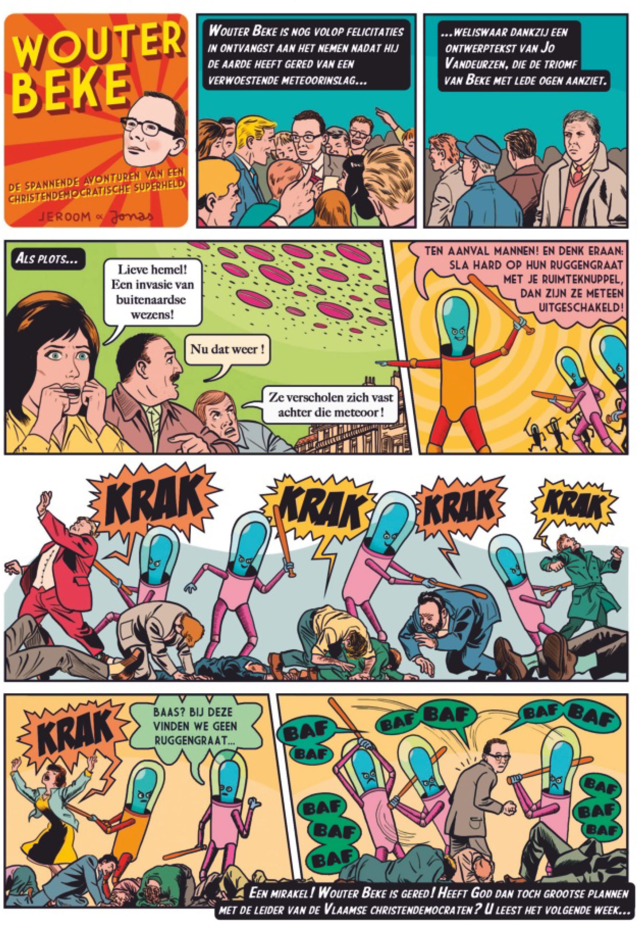 De avonturen van de christendemocratische superheld Wouter Beke: ‘De ...