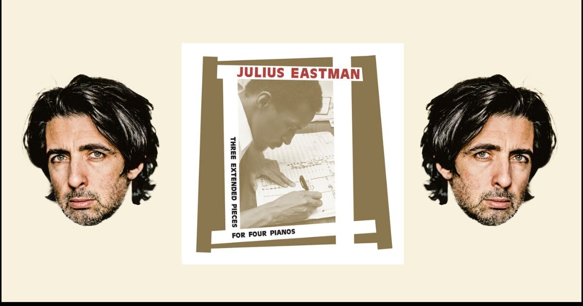 ‘De lezer die Julius Eastmans muziek nog nooit hoorde, zal nu wel ...