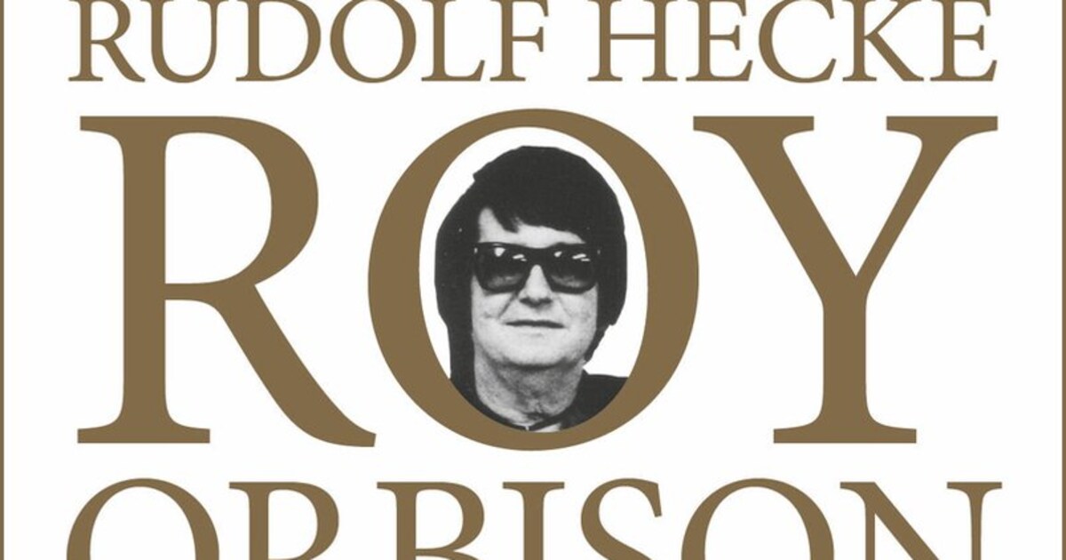 Review 'Roy Orbison' van Rudolf Hecke | Humo: The Wild Site