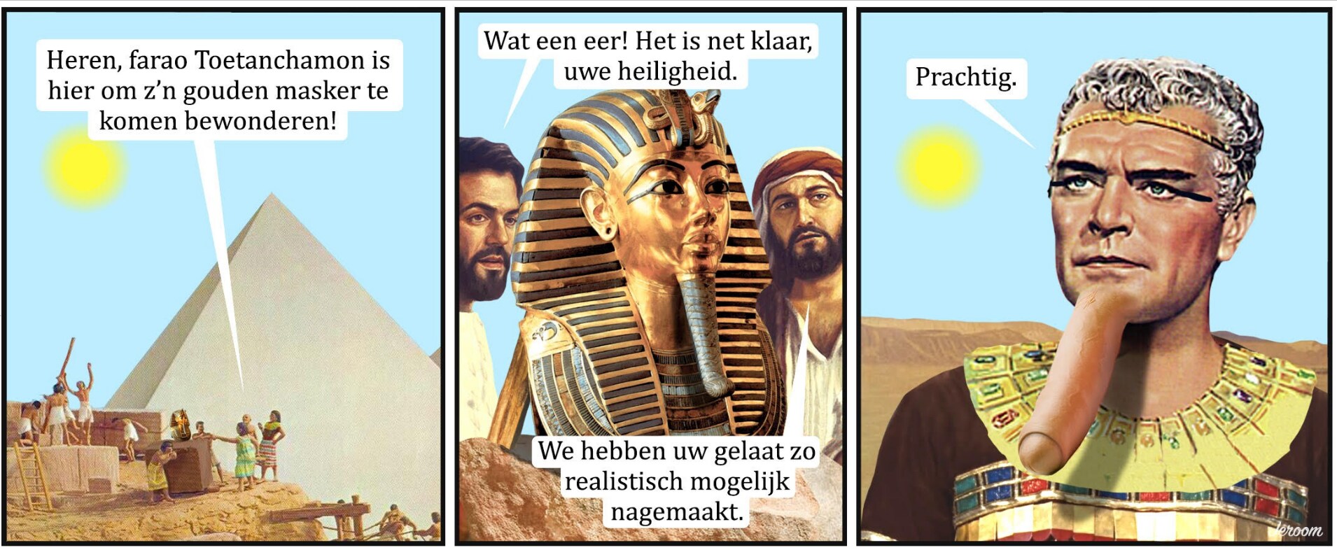 Een klassieker van Jeroom: ‘Toetanchamon, we hebben uw gelaat zo ...