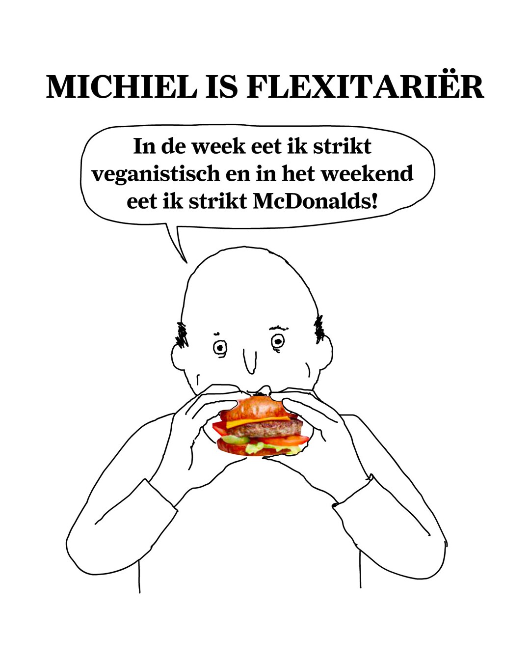 Sociaal Incapabele Michiel: flexitariër | Humo: The Wild Site