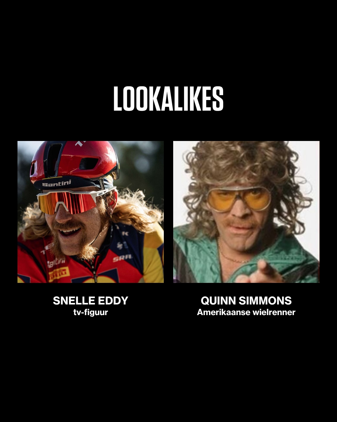 Is het Snelle Eddy of wielrenner Quinn Simmons? De beste lookalikes ...