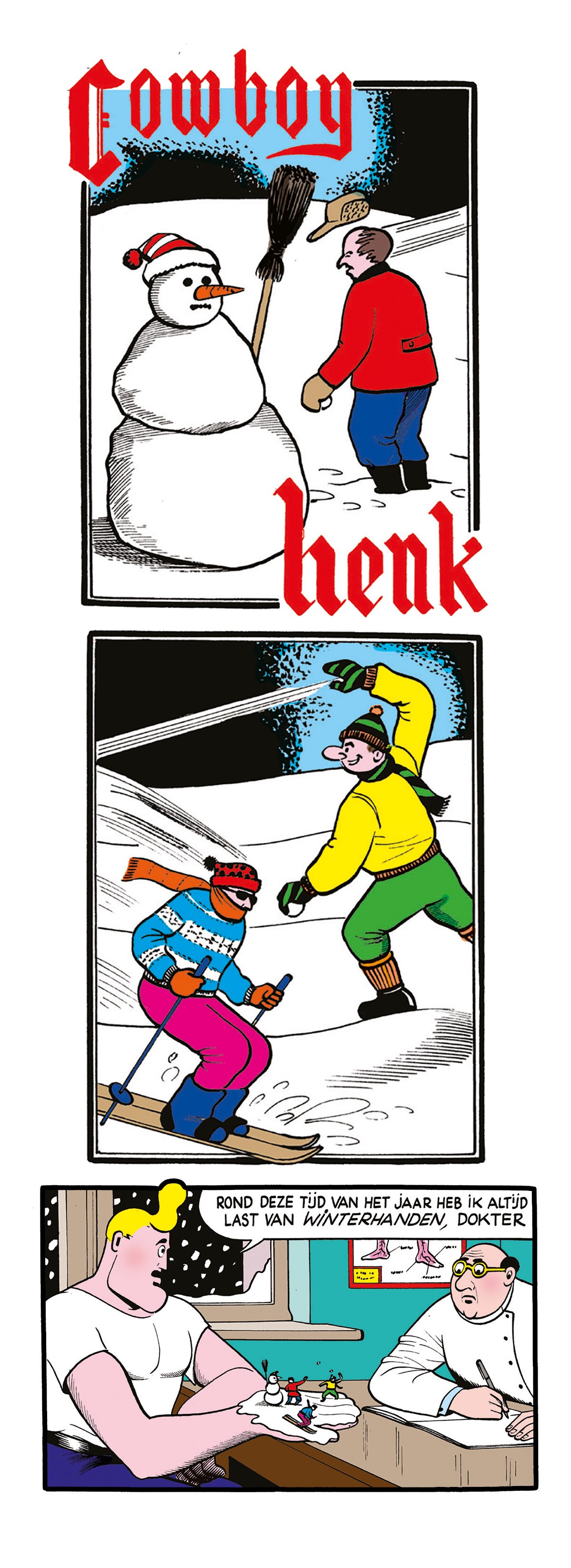 Cowboy Henk bij de dokter: ‘Ik heb rond deze tijd altijd last van ...